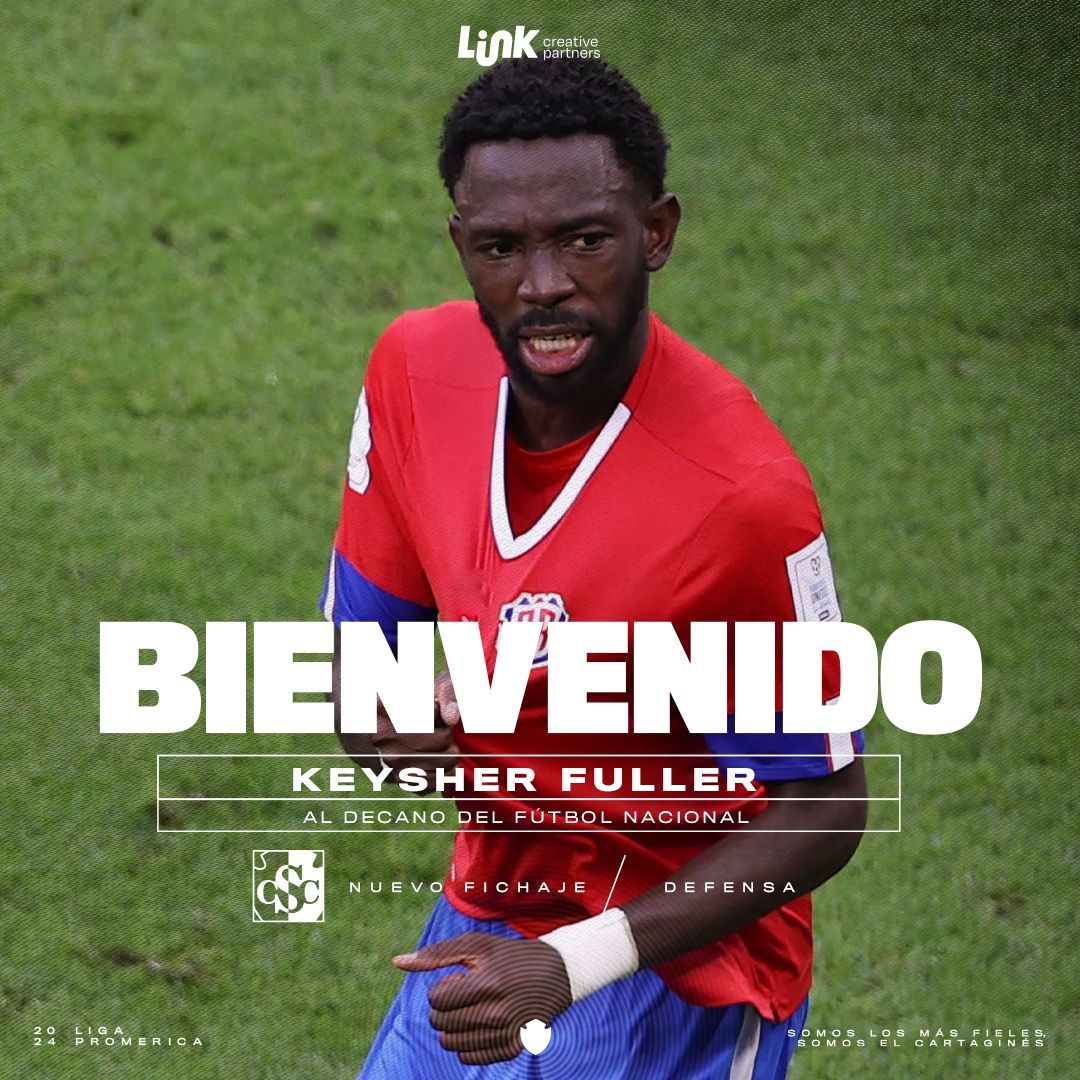 ¡Bienvenido Keysher Fuller! - Club Sport Cartaginés